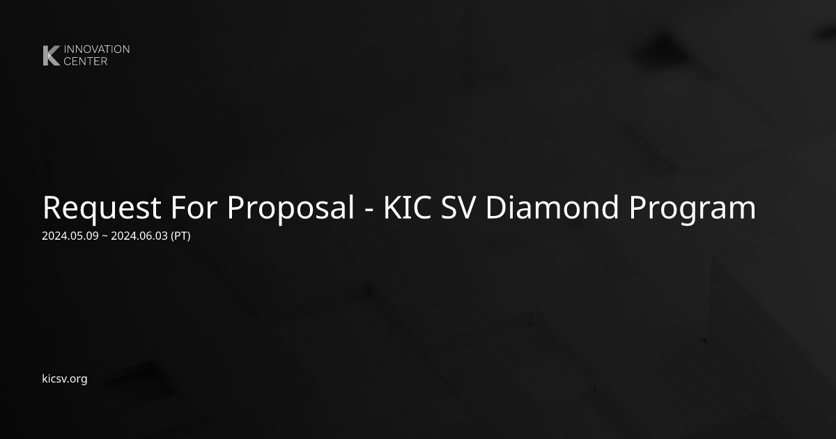 Request For Proposal - KIC SV Diamond Program
